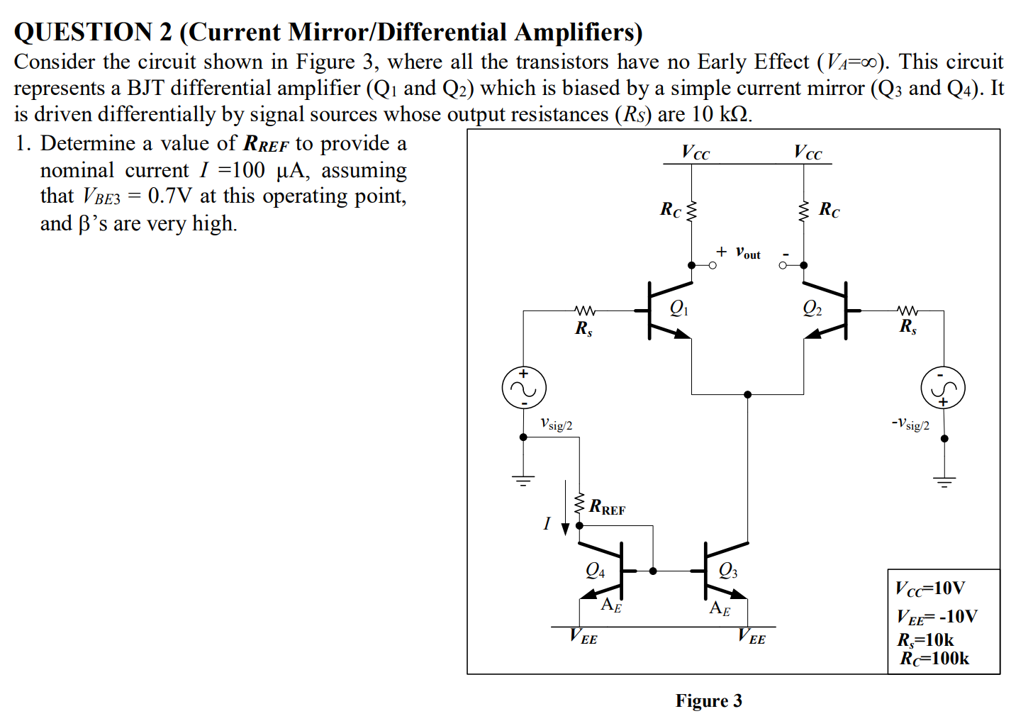 Solved QUESTION 2 (Current Mirror/Differential Amplifiers) | Chegg.com