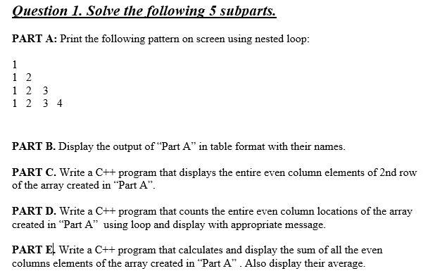 Solved Question 1. Solve the following 5 subparts. PART A: | Chegg.com
