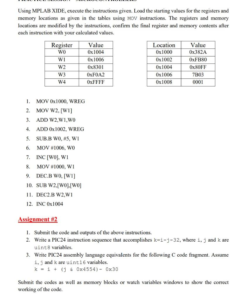 Solved Using MPLAB XIDE, execute the instructions given. | Chegg.com