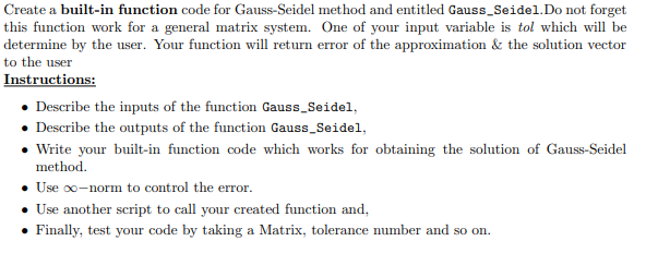 Solved Create a built-in function code for Gauss-Seidel | Chegg.com