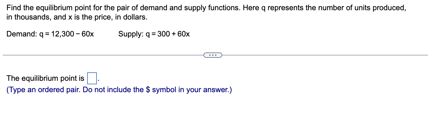 Solved Find the equilibrium point for the pair of demand and | Chegg.com