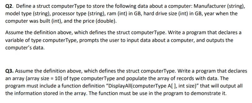 Solved Q2. Define a struct computer Type to store the | Chegg.com