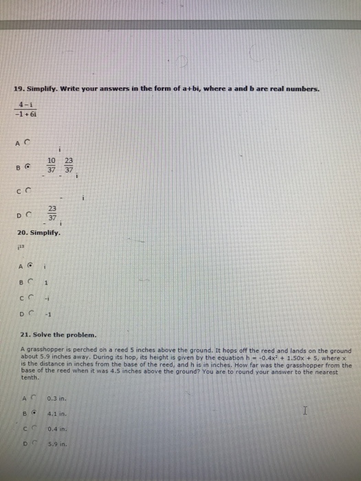 Solved 19. Simplify. Write your answers in the form of a+bi, | Chegg.com