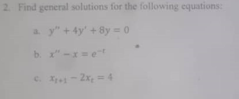 Solved Find general solutions for the following equations: | Chegg.com