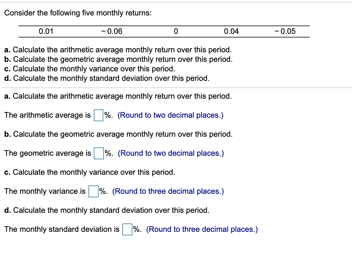 Solved Consider the following five monthly returns: 0.01 | Chegg.com