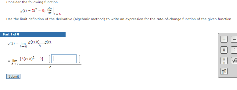 Solved Consider the following function. g(t)=3t2−9;dtdg∣∣t=6 | Chegg.com