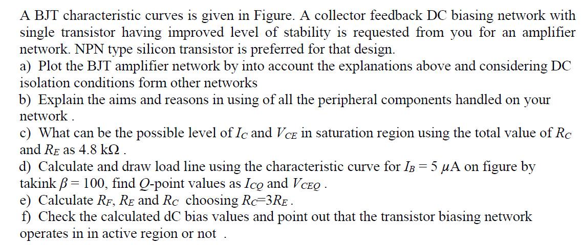 Solved A BJT characteristic curves is given in Figure. A | Chegg.com Solved A BJT characteristic curves is given in Figure. A | Chegg.com