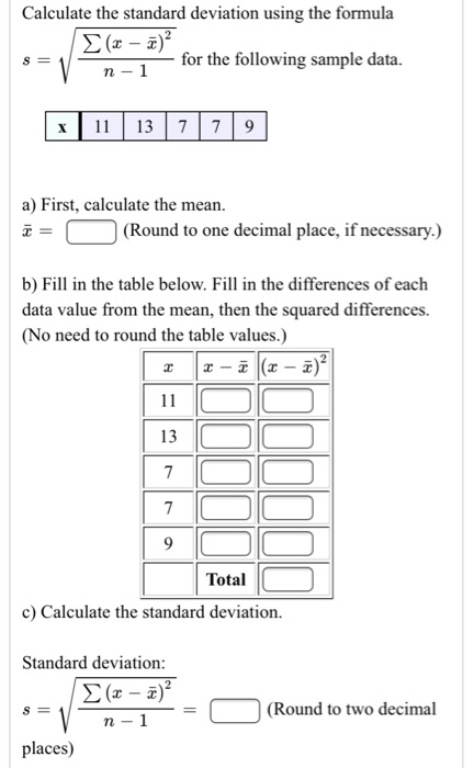 Solved Calculate the standard deviation using the formula | Chegg.com