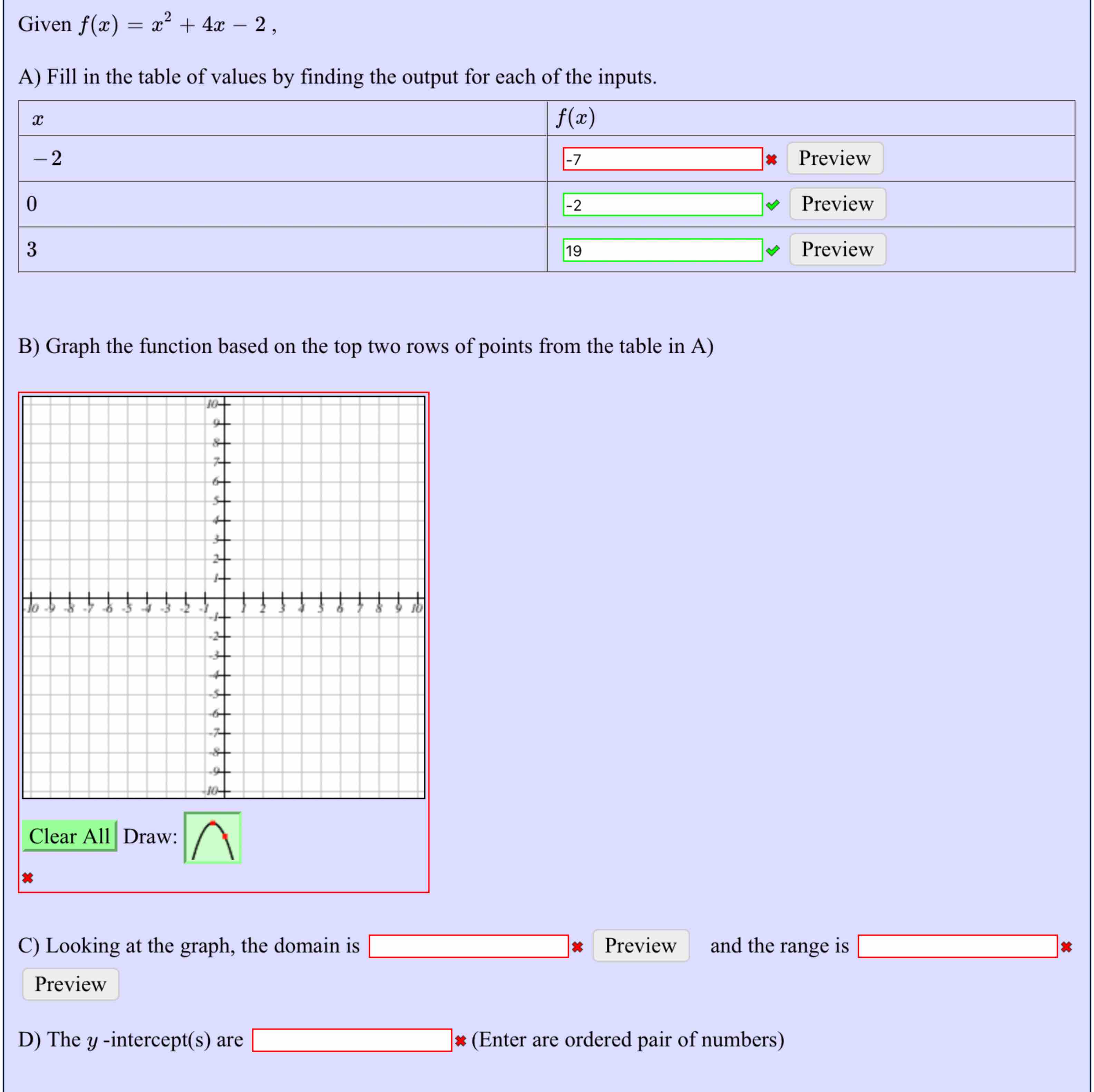 Solved Given f(x)=x2+4x-2,A) ﻿Fill in the table of values by | Chegg.com