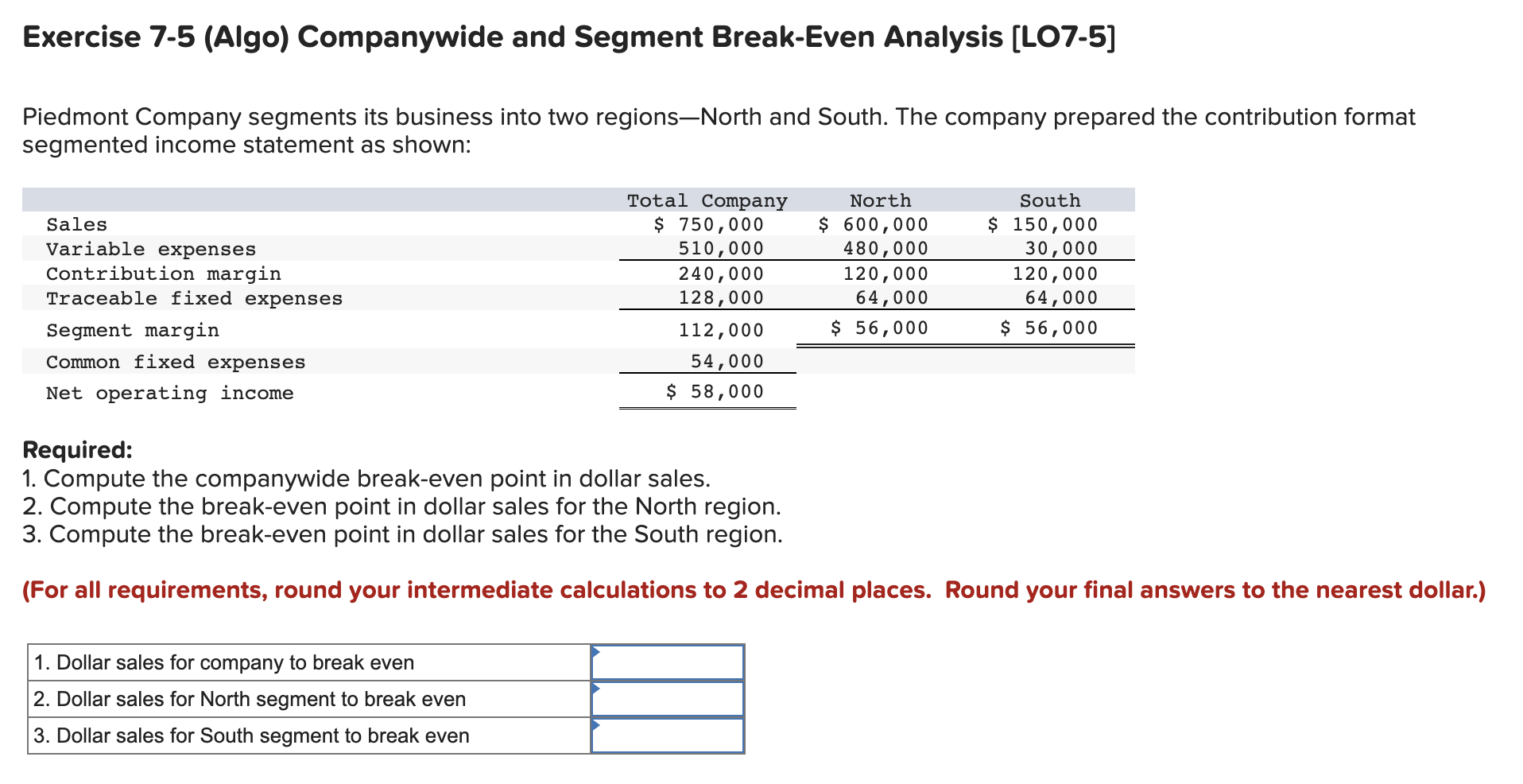 Solved Exercise 7-4 (Algo) Basic Segmented Income Statement | Chegg.com
