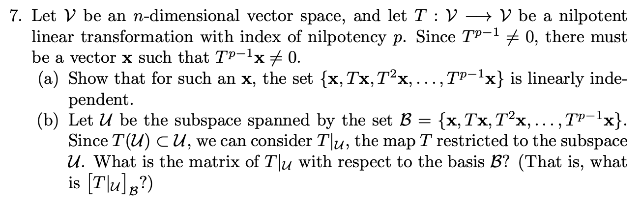 Solved 7. Let V be an n-dimensional vector space, and let T | Chegg.com