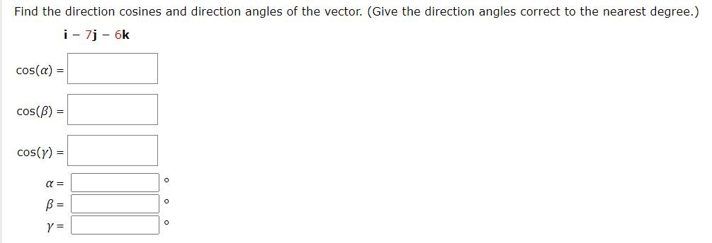 Solved Find the direction cosines and direction angles of | Chegg.com