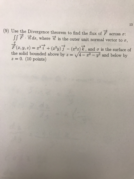 Solved Use the Divergence theorem to find the flux of F | Chegg.com