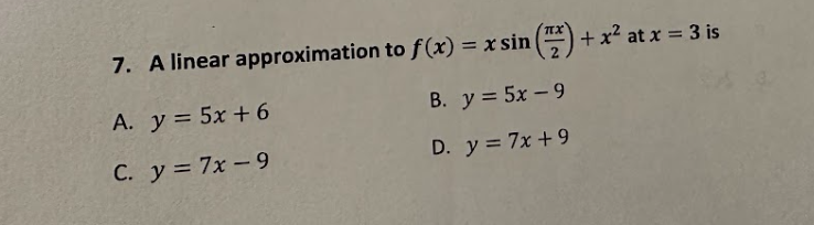 Solved 7. A linear approximation to f(x)=xsin(2πx)+x2 at x=3 | Chegg.com