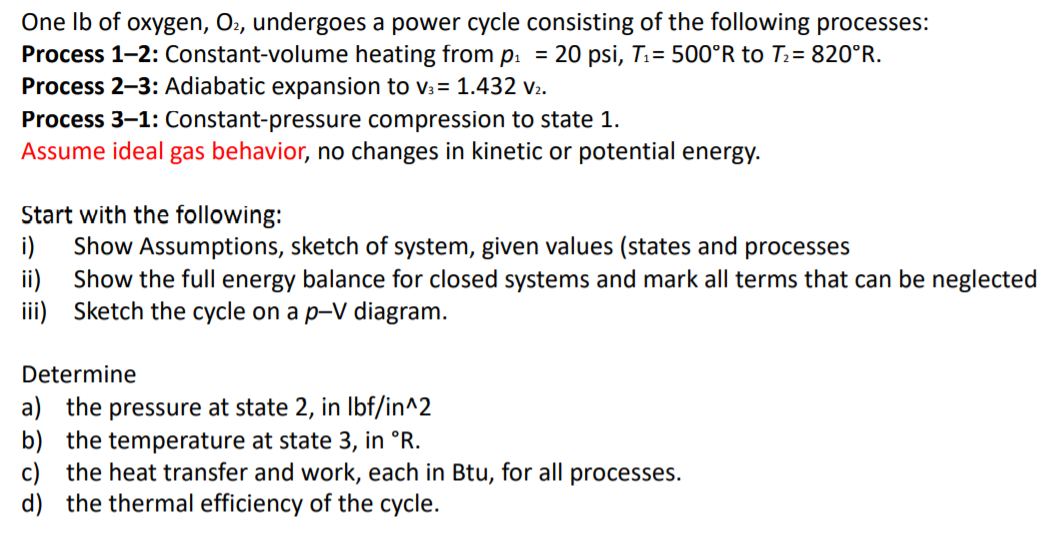 Solved One lb of oxygen, O2, undergoes a power cycle | Chegg.com