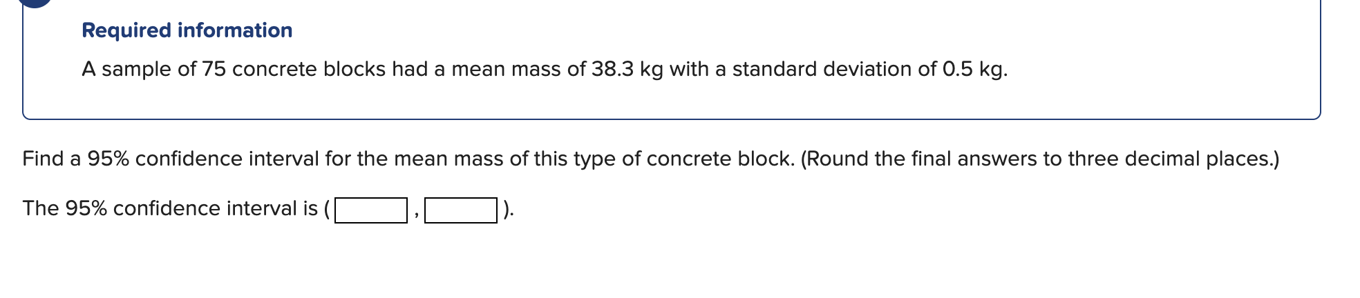 Solved Required information A sample of 75 concrete blocks | Chegg.com
