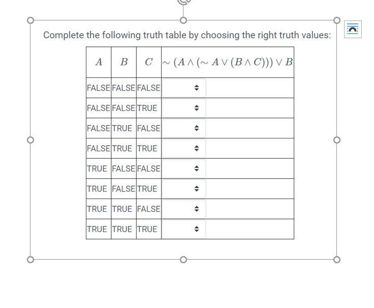 Solved C Complete the following truth table by choosing the | Chegg.com