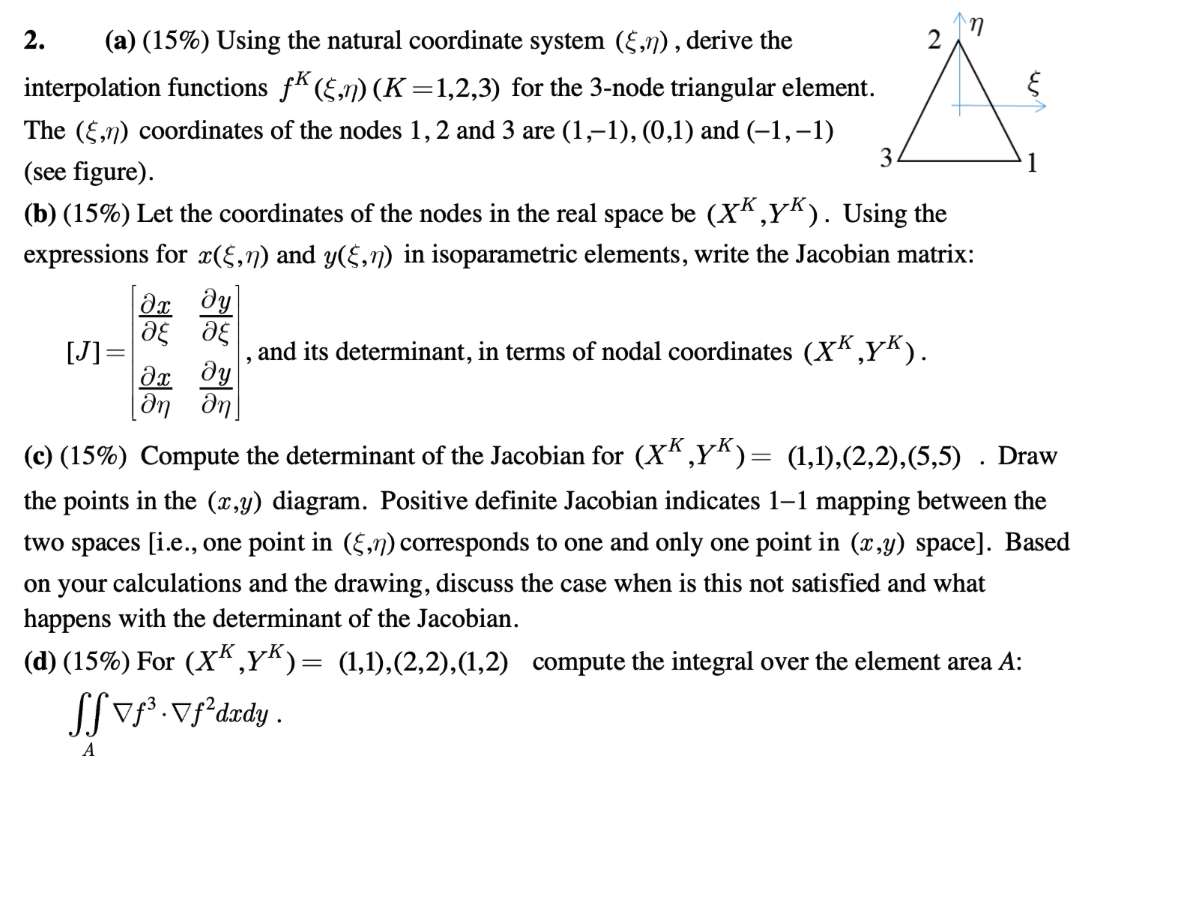 Solved η 3 2. (a) (15%) Using the natural coordinate system | Chegg.com