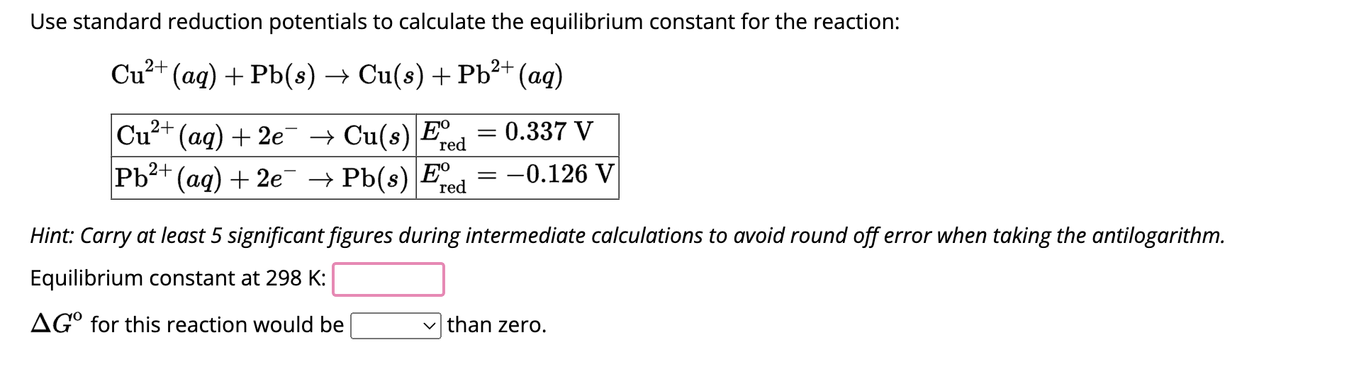 Solved Use standard reduction potentials to calculate the | Chegg.com