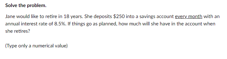 Solved Solve the problem. Jane would like to retire in 18 | Chegg.com
