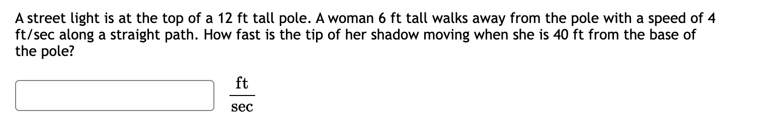 Solved A street light is at the top of a 12ft tall pole. A | Chegg.com