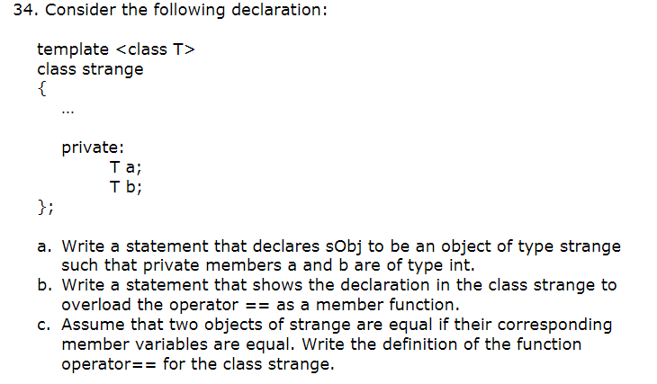 Solved 34. Consider the following declaration: template | Chegg.com
