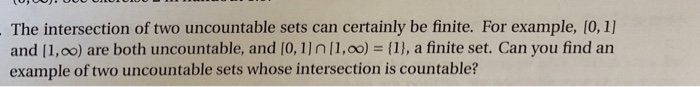 Solved The intersection of two uncountable sets can | Chegg.com