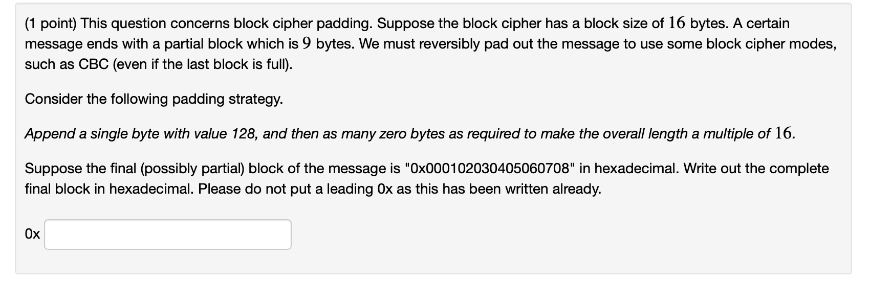 Solved (1 point) This question concerns block cipher | Chegg.com