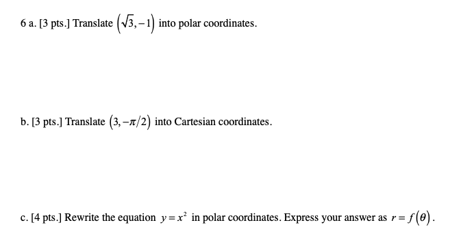 Solved 6 a. [3 pts.] Translate (V3,-1) into polar | Chegg.com