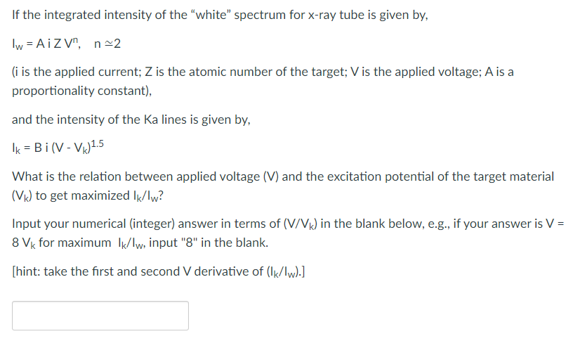 Solved If the integrated intensity of the “white” spectrum | Chegg.com