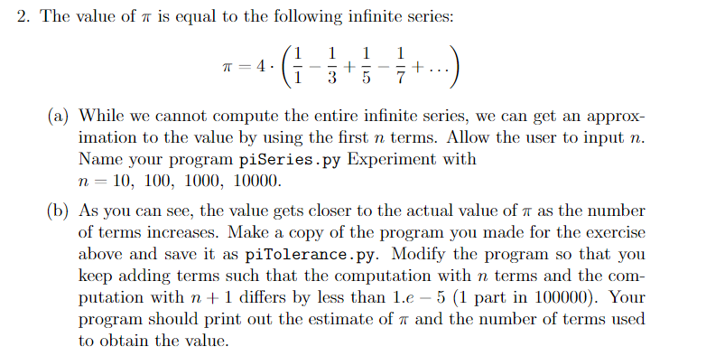 Solved 2. The value of π is equal to the following infinite | Chegg.com