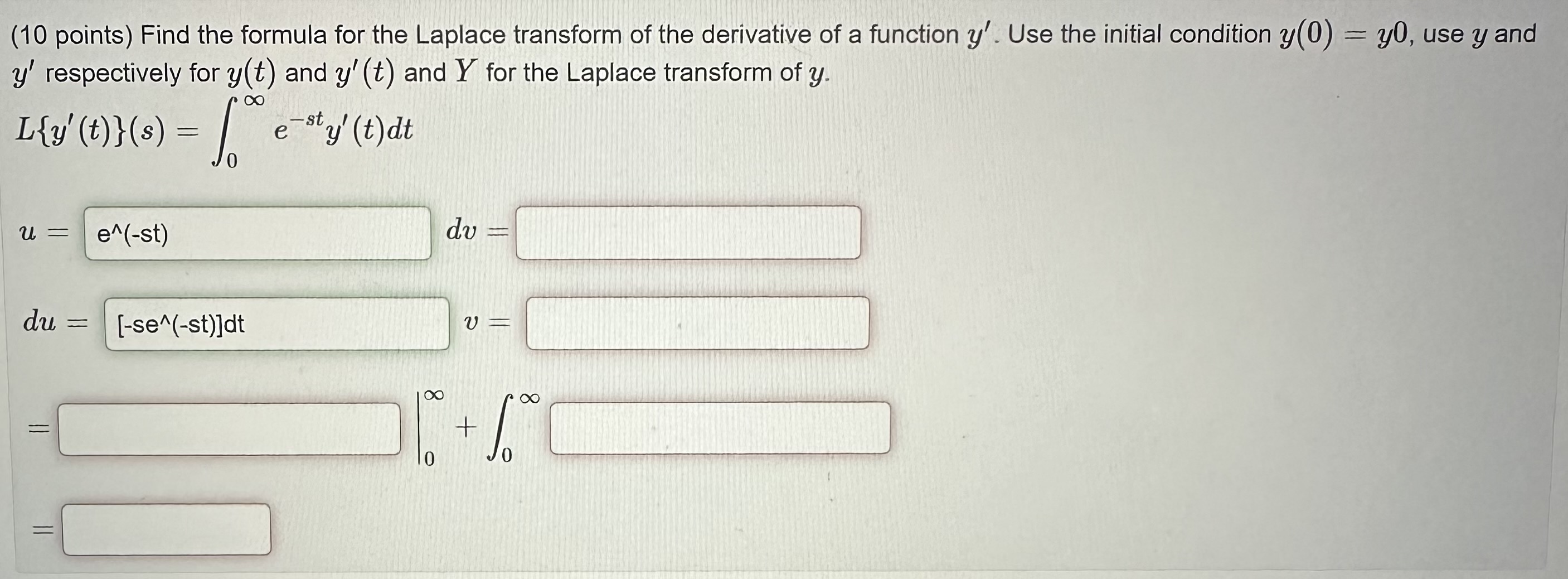 Solved (10 points) Find the formula for the Laplace | Chegg.com