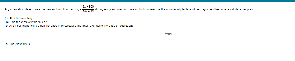 Solved (a) Find the elasticity. (b) Find the elasticity when | Chegg.com