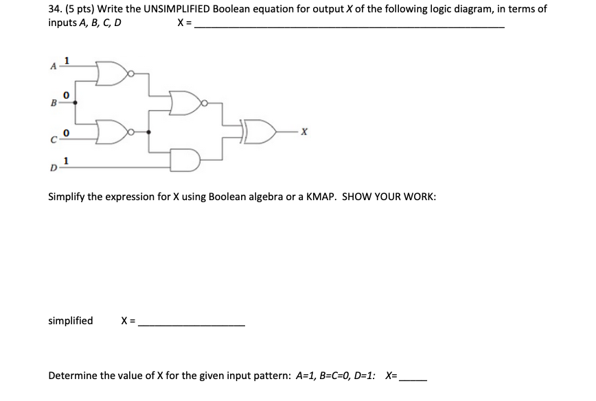 Solved 34. (5 pts) Write the UNSIMPLIFIED Boolean equation | Chegg.com