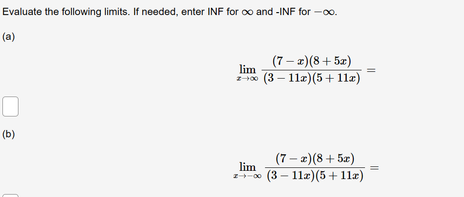 Solved Evaluate the following limits. ﻿If needed, enter INF | Chegg.com