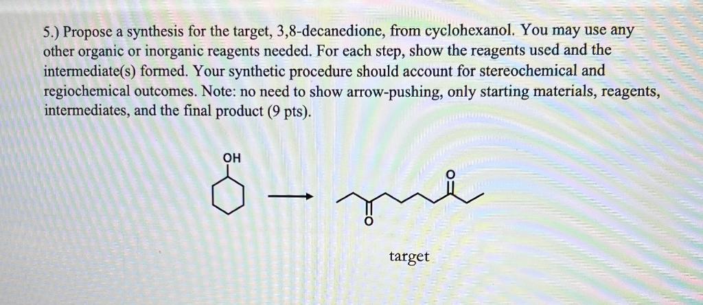 5.) Propose a synthesis for the target, | Chegg.com