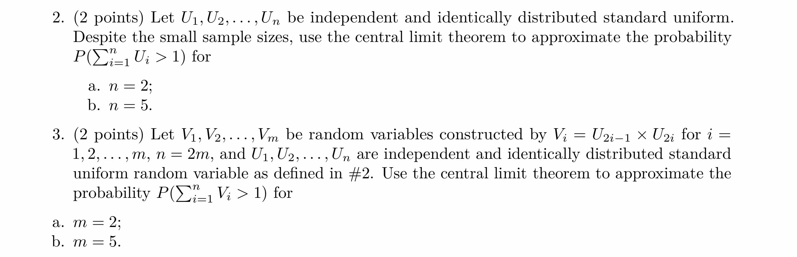 Solved 2. (2 points) Let U1, U2,...,Un be independent and | Chegg.com