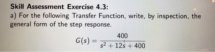 Solved Skill Assessment Exercise 4.3: a) For the following | Chegg.com Solved Skill Assessment Exercise 4.3: a) For the following | Chegg.com