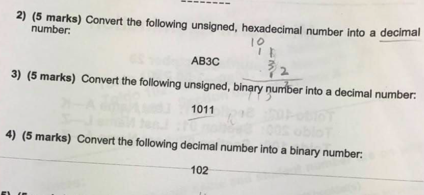 Solved 2) (5 marks) Convert the following unsigned, | Chegg.com