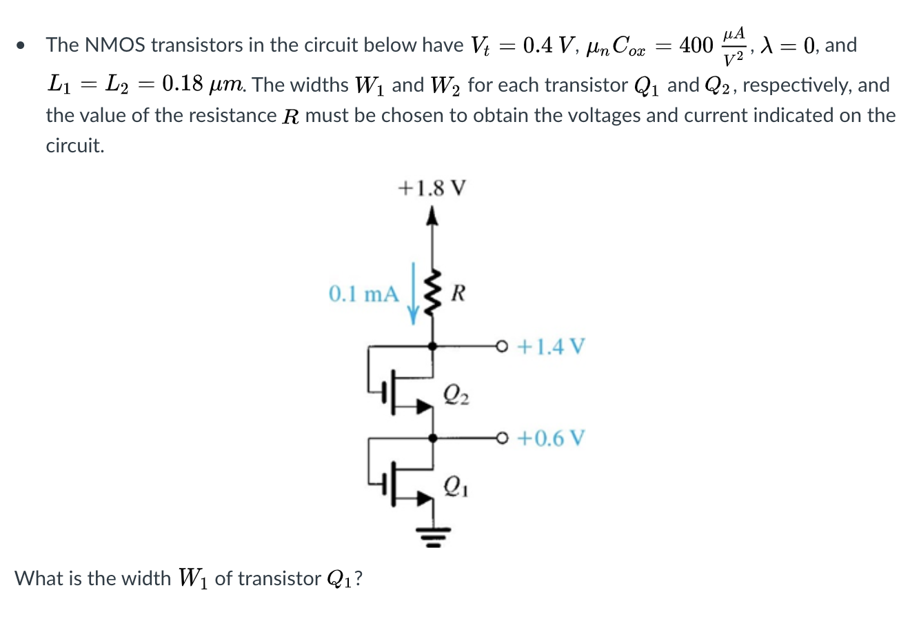 Solved what is the width of transistor ? what is the | Chegg.com