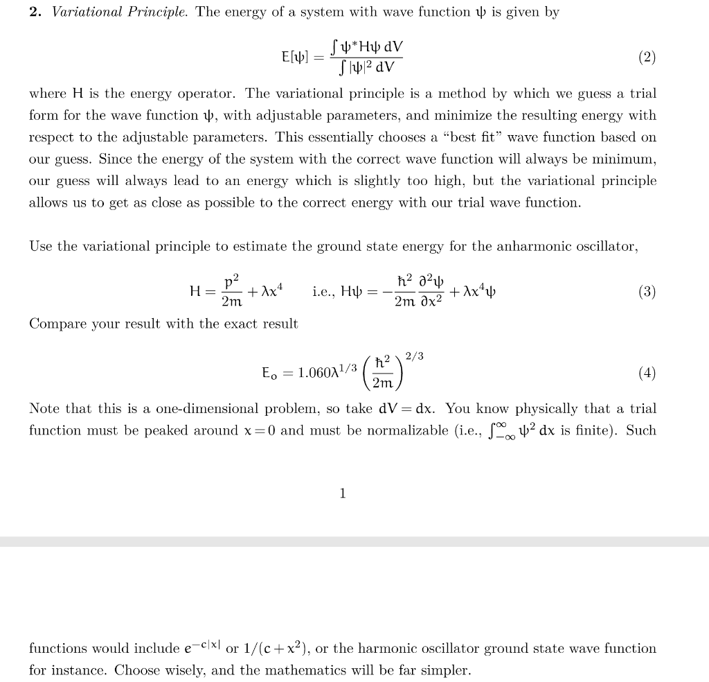 Solved 2 Variational Principle The Energy Of A System With