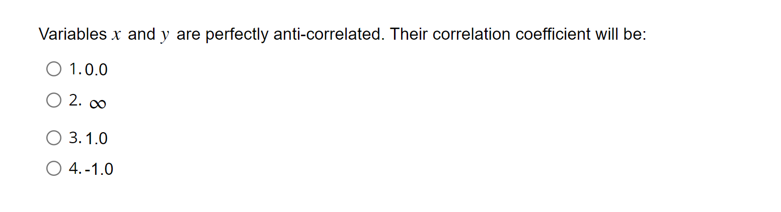 Solved Variables x and y are perfectly anti-correlated. | Chegg.com