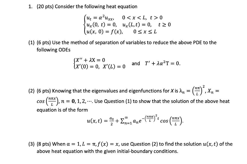 Solved 1. (20 pts) Consider the following heat equation (ut | Chegg.com