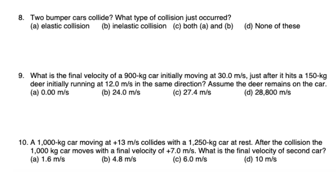Solved 8. Two bumper cars collide? What type of collision | Chegg.com