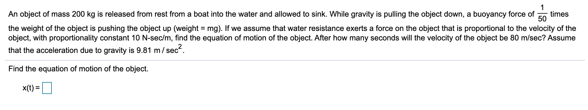 Solved 1 An object of mass 200 kg is released from rest from | Chegg.com