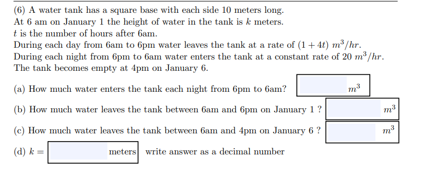 Solved (6) A water tank has a square base with each side 10 | Chegg.com