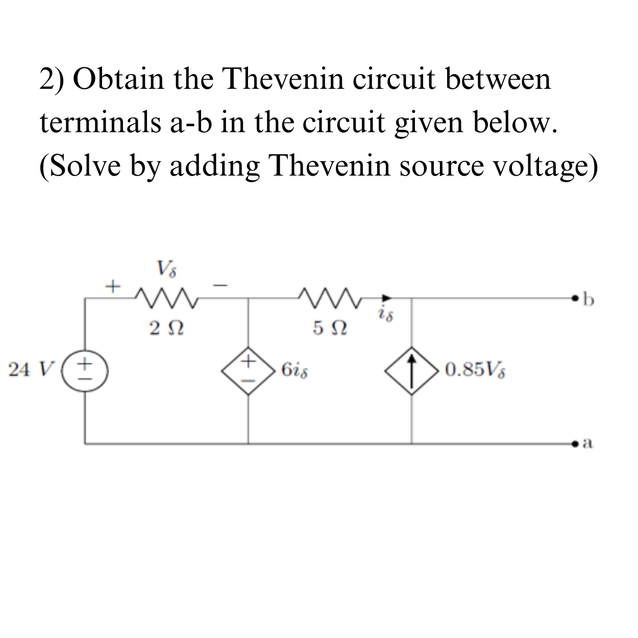 Obtain the Thevenin circuit between terminals a-b in | Chegg.com