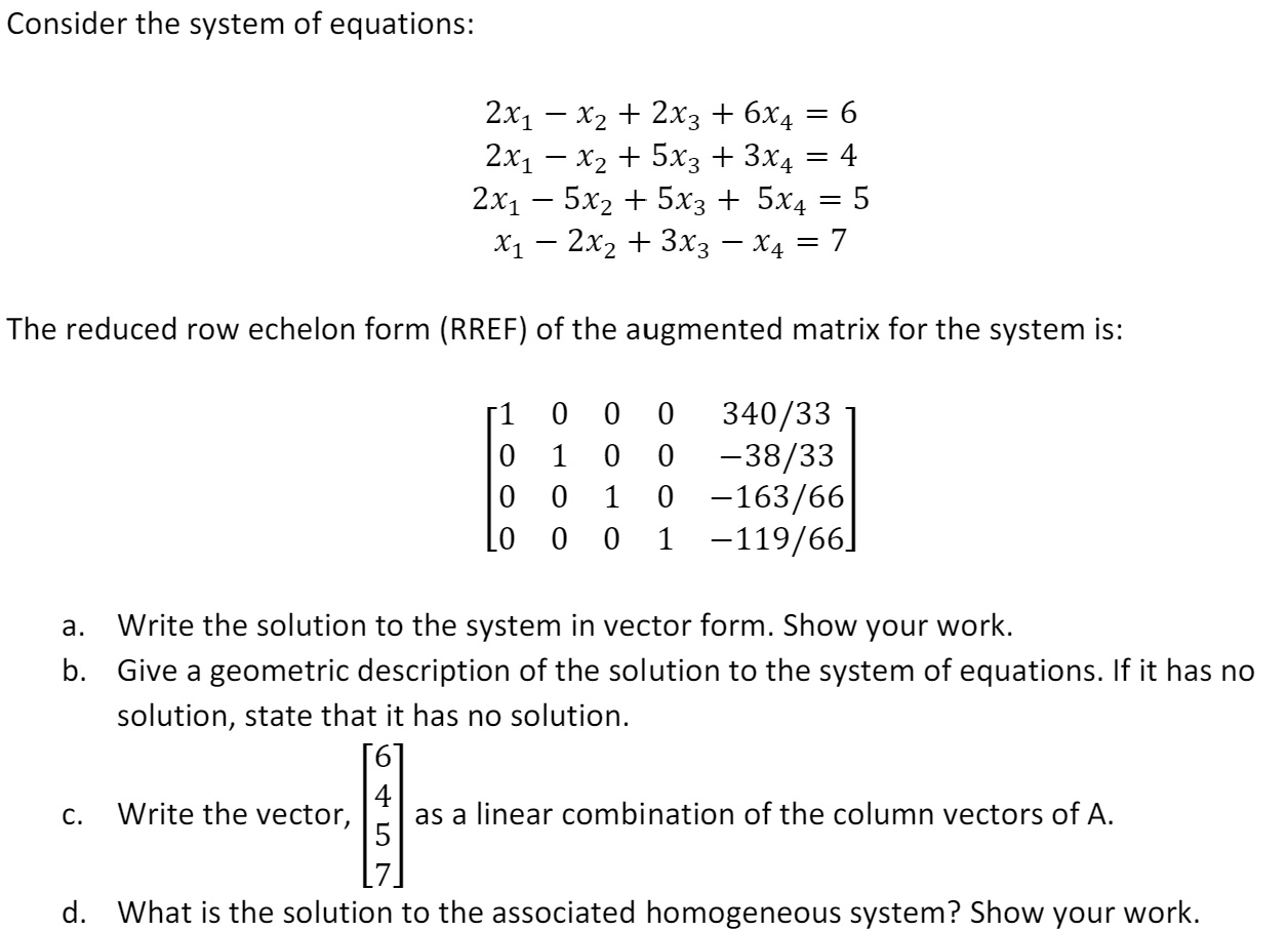 Solved Consider the system of equations: = 2x1 – x2 + 2x3 + | Chegg.com