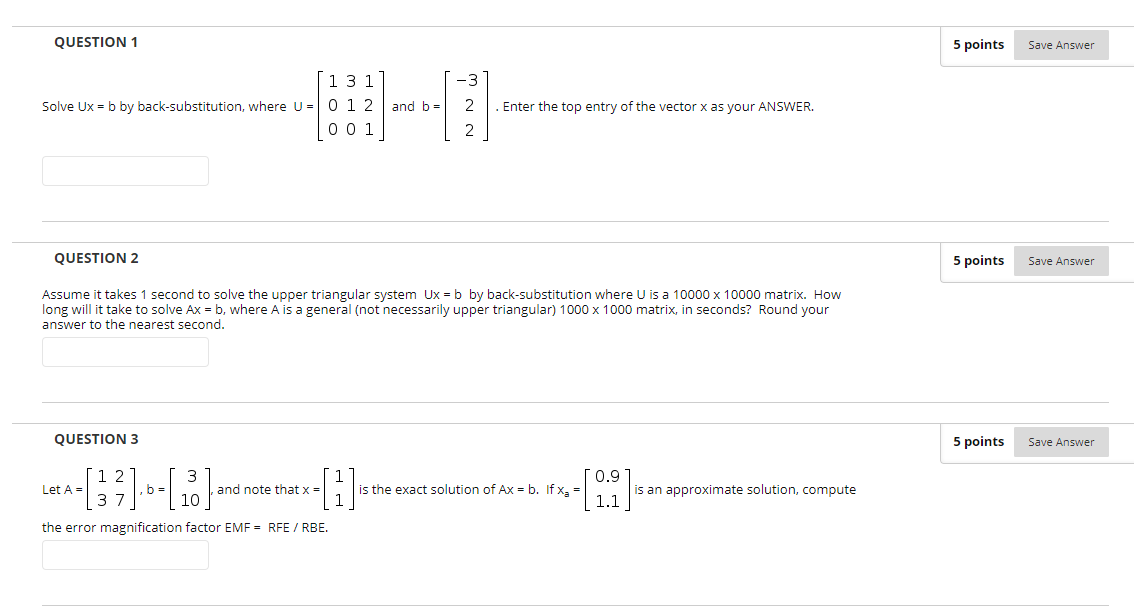 Solved QUESTION 1 5 points Save Answer -3 1 3 1 Solve Ux = b | Chegg.com
