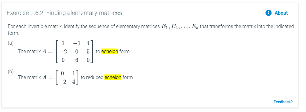 Solved Exercise 2.6.2: Finding elementary matrices. A About | Chegg.com
